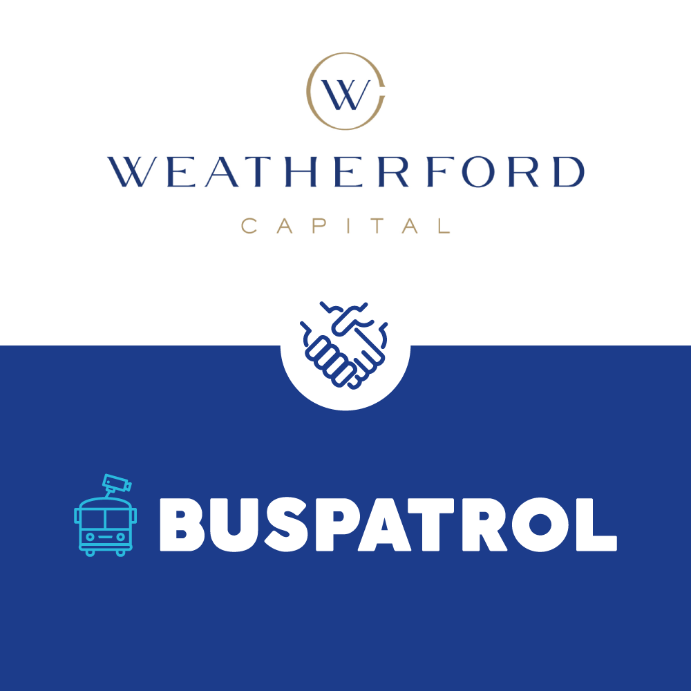 Weatherford Capital Announces Strategic Investment in BusPatrol | BusPatrol